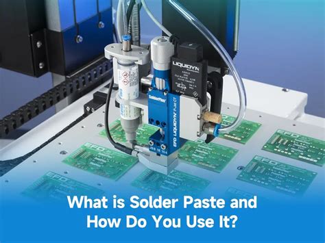 What Is Solder Paste And How Do You Use It Ibe Electronics