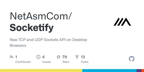 Github Netasmcomsocketify Raw Tcp And Udp Sockets Api On Desktop Browsers