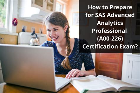 How To Prepare For Sas Advanced Analytics Professional Certification