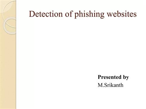 detection of phishing websites pptx email internet