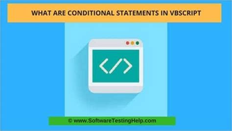 Was Sind Bedingte Anweisungen In Vbscript Andere