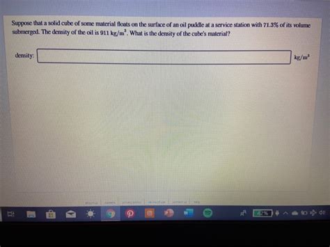 Solved Suppose That A Solid Cube Of Some Material Floats On Chegg Com