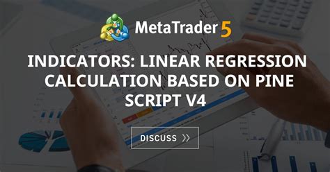 Indicators Linear Regression Calculation Based On Pine Script V4 Articles Library Comments