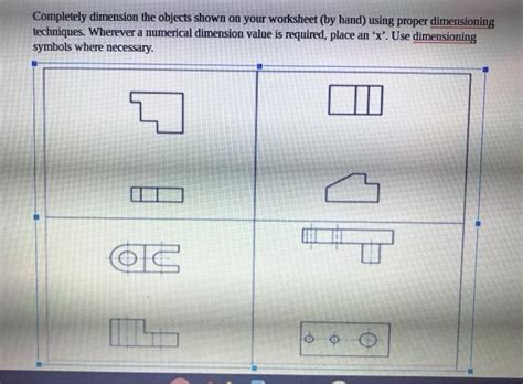 Solved Completely Dimension The Objects Shown On Your