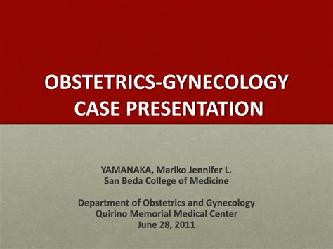Ppt Obstetrics Gynecology Case Presentation Powerpoint Presentation Free Download Id 1951026