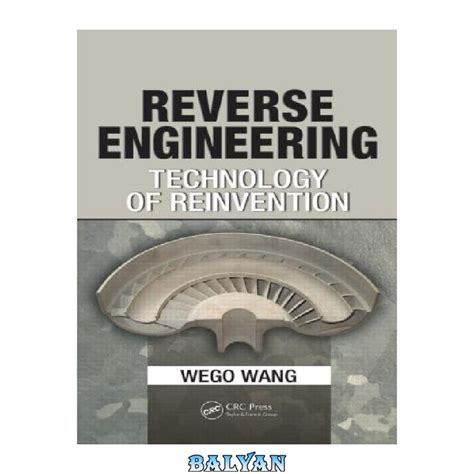 دانلود کتاب reverse engineering technology of reinvention بلیان