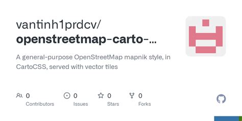 Github Vantinh Prdcv Openstreetmap Carto Vector Tiles A General Purpose Openstreetmap Mapnik