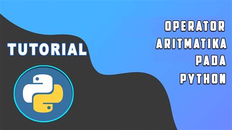 program operator aritmatika pada python youtube