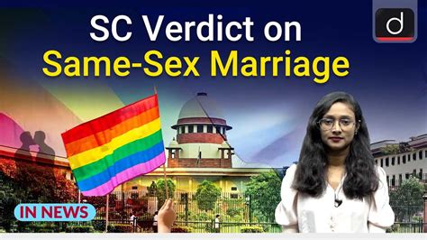 Are Same Sex Marriages Legal In India । In News । Drishti Ias English Youtube