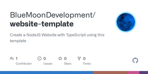 Github Bluemoondevelopmentwebsite Template Create A Nodejs Website With Typescript Using