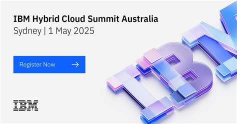 Ibm Hybrid Cloud Summit Australia