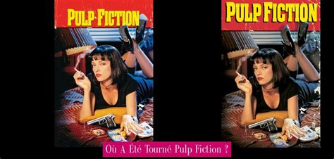 Où A Été Tourné Pulp Fiction Revue Stars — Nouvelles Exclusivités