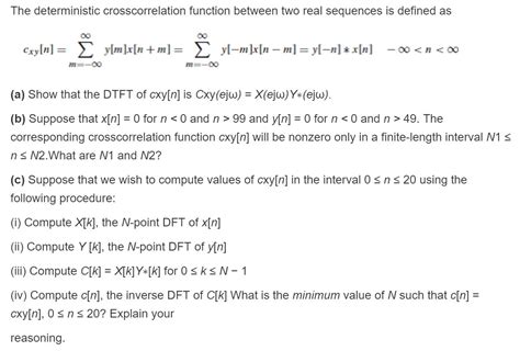 Solved The Deterministic Crosscorrelation Function Between