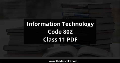 Information Technology Book Class 11 Pdf 802 Code Ncert 2025