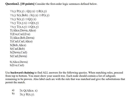 Solved Question Points Consider The First Order Logic Chegg Com