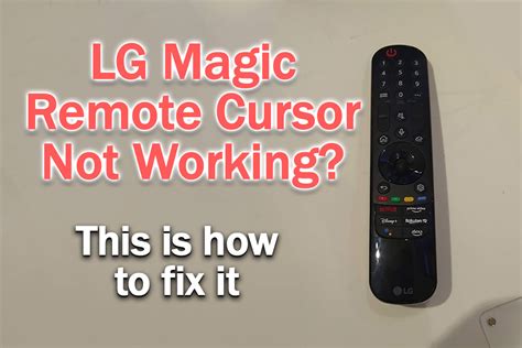 Lg Magic Remote Cursor Not Working Do This