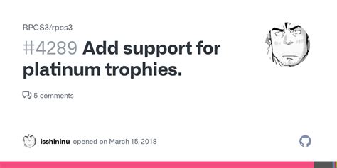 Add Support For Platinum Trophies · Issue 4289 · Rpcs3rpcs3 · Github