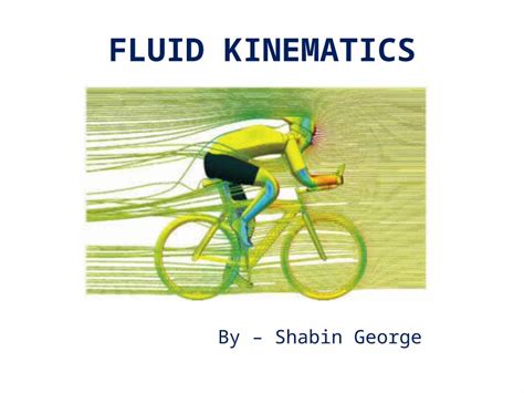 PPTX Fluid Kinematics DOKUMEN TIPS