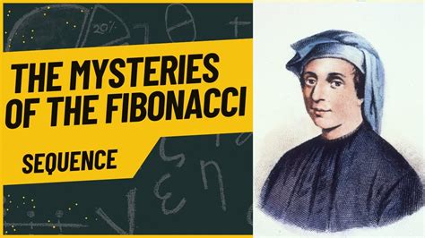 Unraveling The Mysteries Of The Fibonacci Sequence Youtube