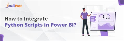 How To Integrate Python Scripts In Power Bi Step By Step