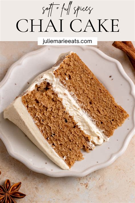 Chai Cake Julie Marie Eats