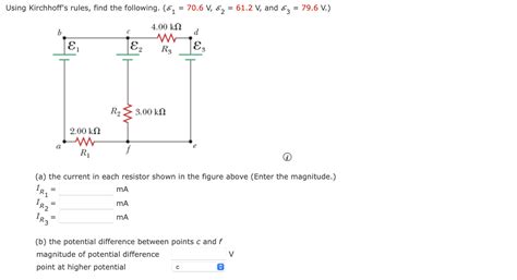 solved using kirchhoff s rules find the following