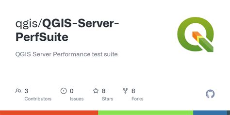 GitHub Qgis QGIS Server PerfSuite QGIS Server Performance Test Suite