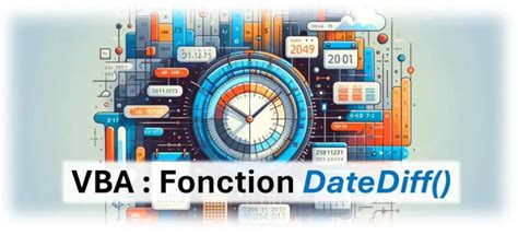 Datediff En Vba Guide Pour Gérer Le Temps Efficacement 2025