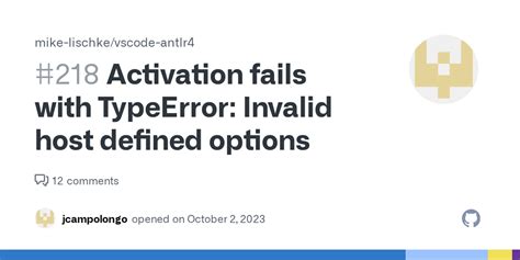 Activation Fails With Typeerror Invalid Host Defined Options · Issue 218 · Mike Lischkevscode