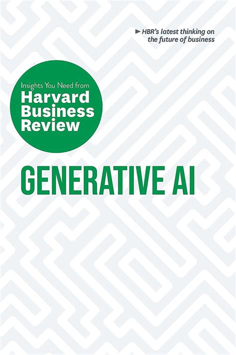 generative ai the insights you need from harvard business review