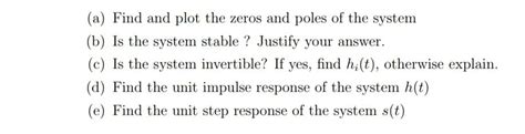 Solved 6 Given An LTI System Described By The Following Chegg Com