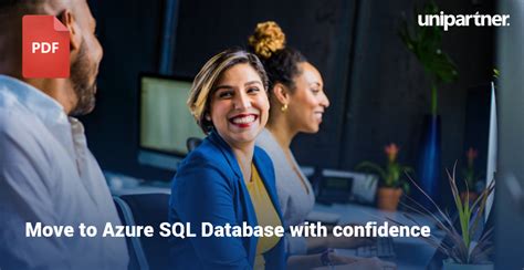 Move To Azure SQL Database With Confidence