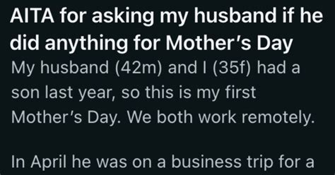 She Asked Her Husband If He Had Anything Planned For Mothers Day And