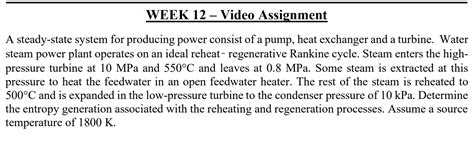 Solved A Steady State System For Producing Power Consist Of