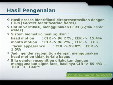 Face Detection And Face Recognition [teori Informasi 2011]