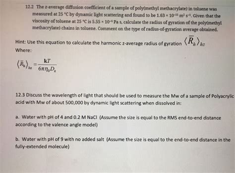 Solved 12 2 The Z Average Diffusion Coefficient Of A Sample