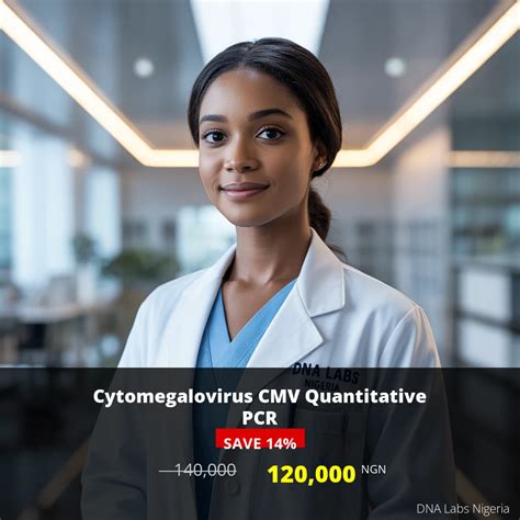 Cytomegalovirus Cmv Quantitative Pcr Test In Nigeria 120 000 Ngn