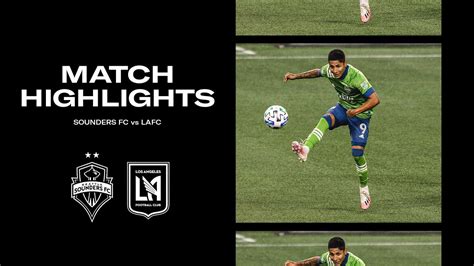 Highlights Seattle Sounders Vs Lafc August 30 2020 Youtube