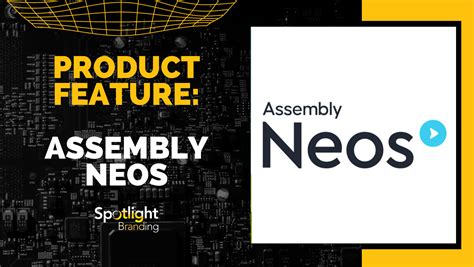 Product Feature Assembly Neos Spotlight Branding