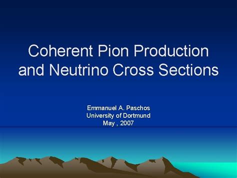 Coherent Pion Production And Neutrino Cross Sections Emmanuel