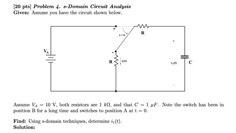 Solved Pts Problem S Domain Circuit Analysis Given Chegg