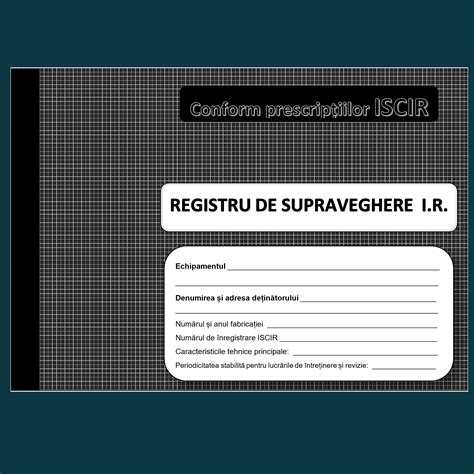 Registru De Supraveghere Ir Iscir Format A4 Registre De Supraveghere