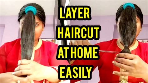 How To Do Layer Cut Easily At Home Diy Layer Haircut Easy Haircut