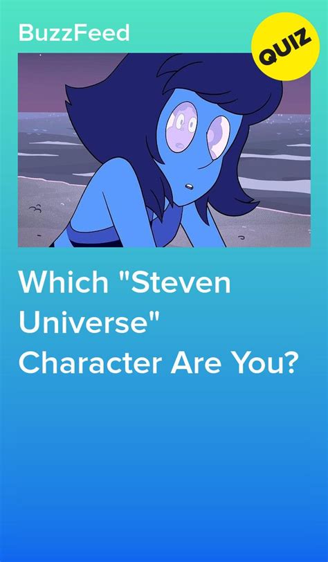 Which Steven Universe Character Are You Steven Universe Characters