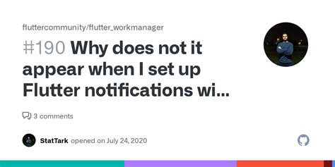 Why Does Not It Appear When I Set Up Flutter Notifications With Workmanager · Issue 190
