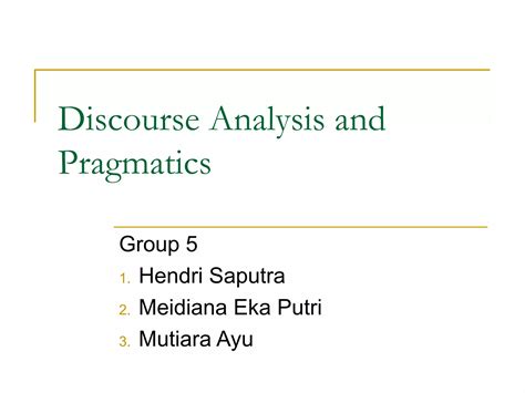 discourse analysis and pragmatics ppt