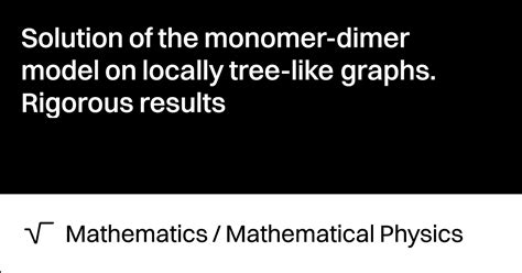 Solution Of The Monomer Dimer Model On Locally Tree Like Graphs