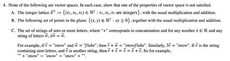Solved None Of The Following Are Vector Spaces In Each Chegg