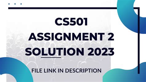 CS501 Assignment 2 Solution