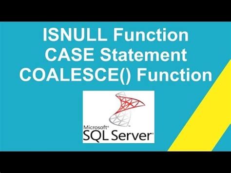 ISNULL CASE COALESCE Function In SQL YouTube